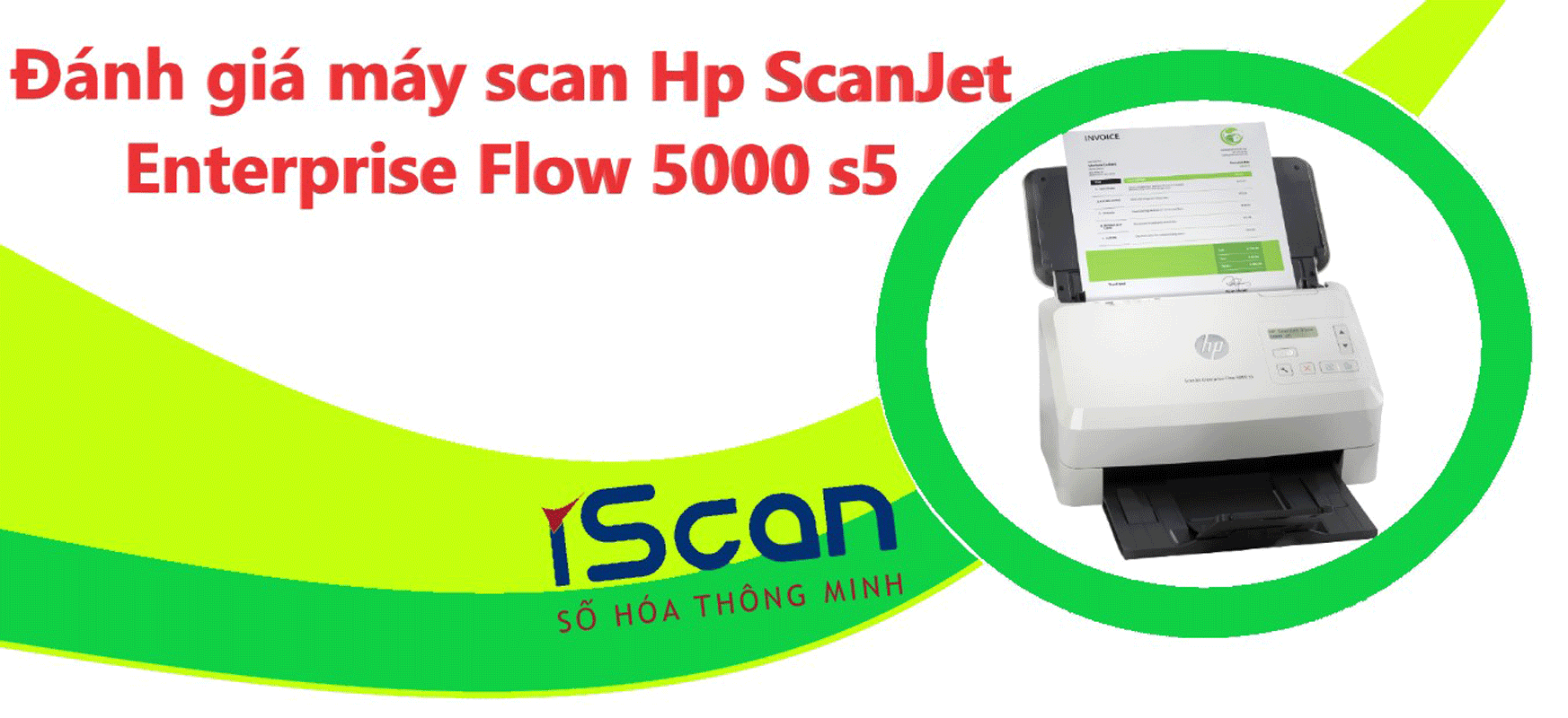 Đánh giá máy scan Hp 5000 s5 | iScan.vn